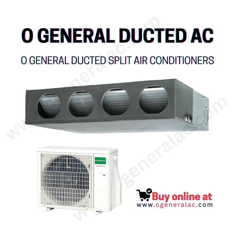 O General Ducted Split AC | 3.0 Ton | ARGA36FMTB-UZ - O General Air ...